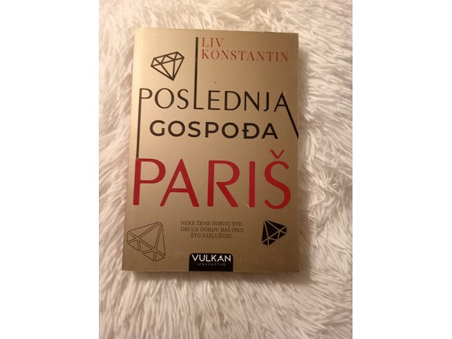 Poslednja gospođa Paris. Liv Konstantin