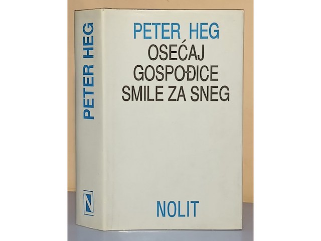 OSEĆAJ GOSPOĐICE SMILE ZA SNEG Peter Heg