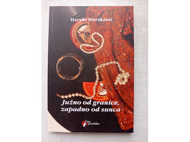 Južno od granice, zapadno od sunca Haruki Murakami