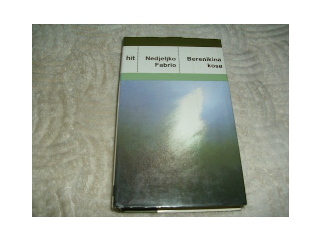 Nedeljko Fabrio BERENIKINA KOSA-(kao NOVO)-