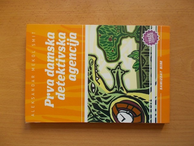 PRVA DAMSKA DETEKTIVSKA AGENCIJA -ALEKSANDAR MEKOL SMIT