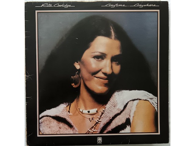 RITA  COOLIDGE  -  ANYTIME ...  ANYWHERE