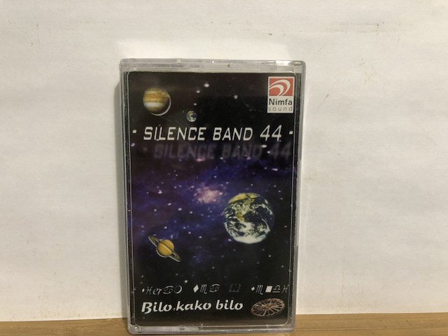 Silence Band 44 - Bilo Kako Bilo