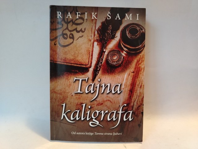 Tajna Kaligrafa – Rafik Šami