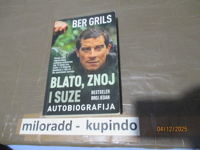 Blato,znoj i suze Ber Grils