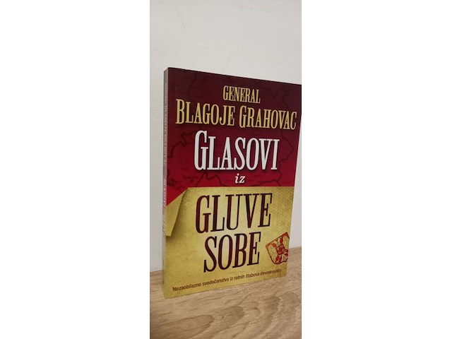 Glasovi iz gluve sobe - Blagoje Grahovac