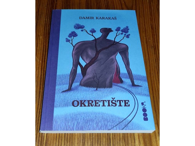 OKRETIŠTE - Damir Karakaš