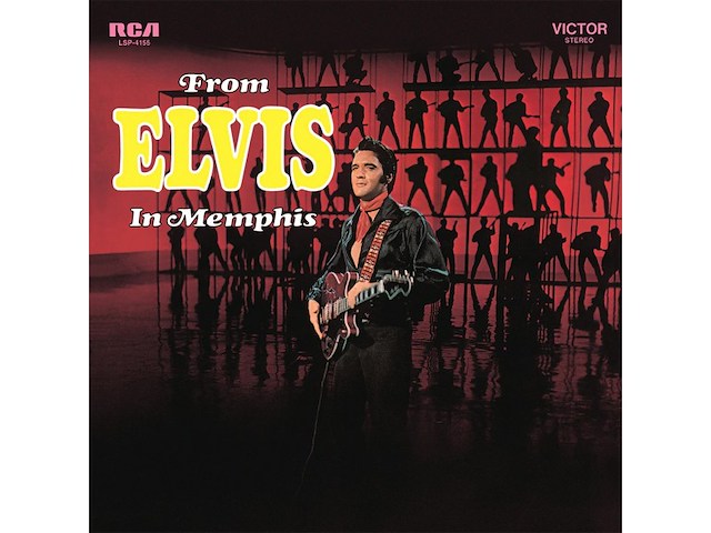 PRESLEY, ELVIS - FROM ELVIS IN MEMPHIS