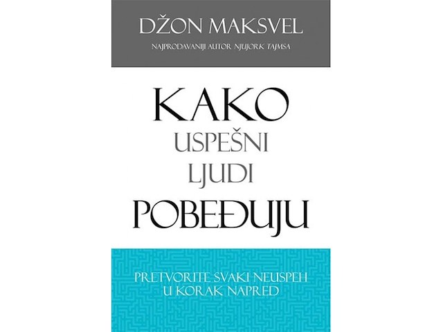 Kako uspešni ljudi pobeđuju