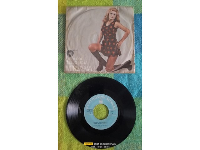 MIRJANA BAJRAKTAREVIC 1974 - DODJI DODJI ZELJO MOJA