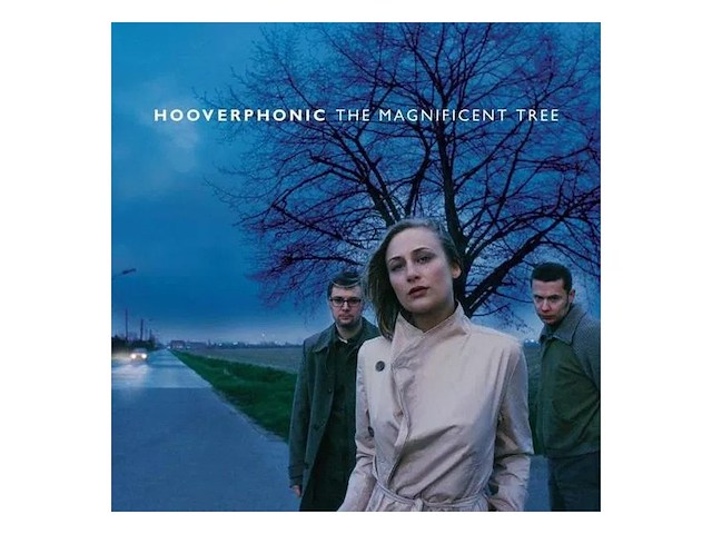 HOOVERPHONIC - MAGNIFICENT TREE