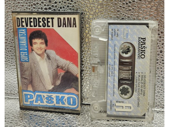 PAŠKO DEVEDESET DANA