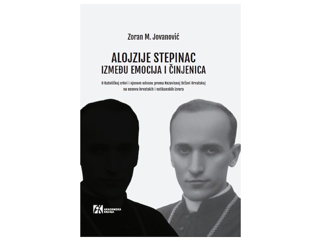 Alojzije Stepinac između emocija i činjenica