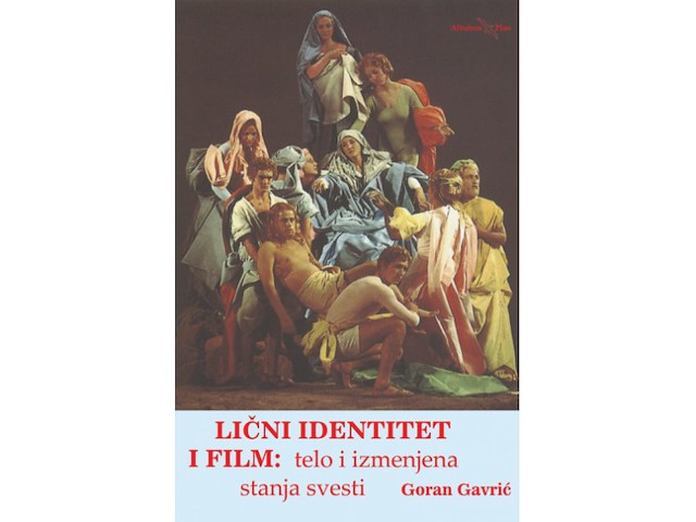 Lični identitet i film: Telo i izmenjena stanja svesti