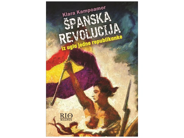 Španska revolucija iz ugla jedne republikanke