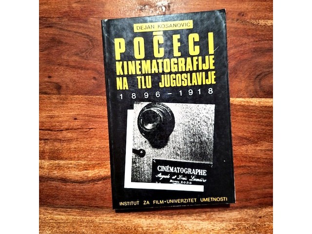 Poceci kinematografije na tlu Jugoslavije