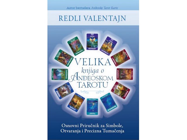 Velika knjiga o Anđeoskom Tarotu