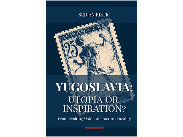 Yugoslavia: Utopia or inspiration?, 2. izdanje