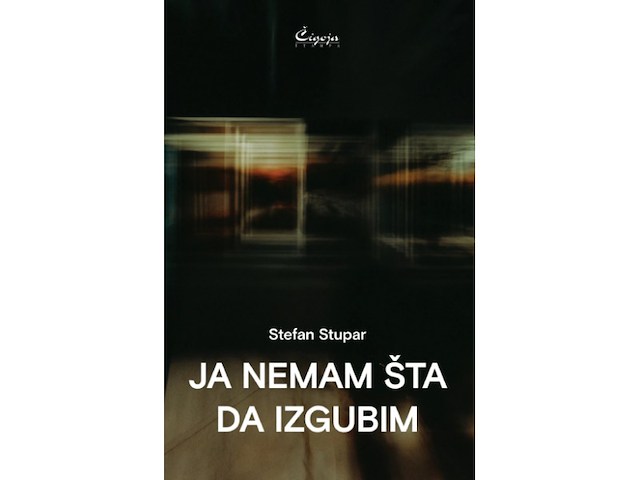 Ja nemam šta da izgubim