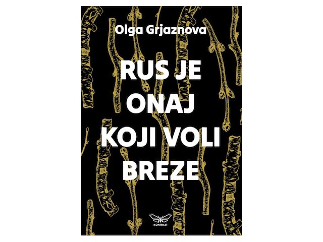 Rus je onaj koji voli breze
