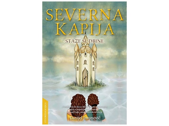 Severna kapija 4: Staze sudbine