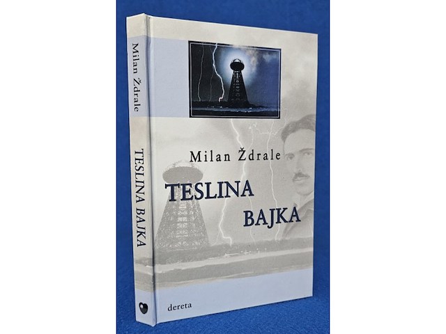 Teslina bajka - Milan Ždrale