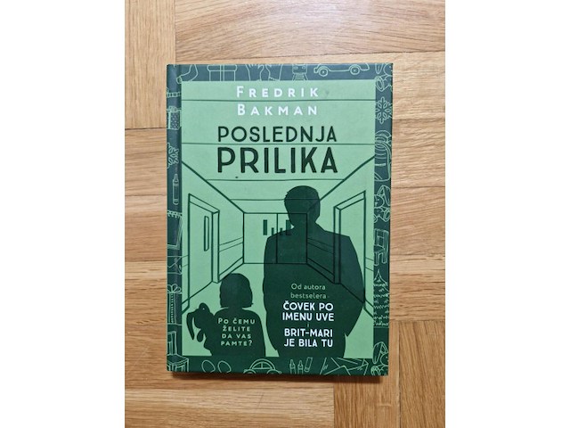 Poslednja prilika - Fredrik Bakman