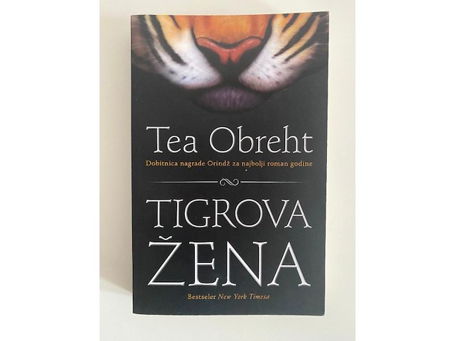 Tigrova žena - Tea Obreht