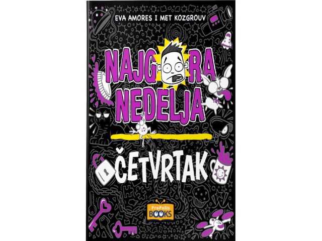 Najgora nedelja  Četvrtak