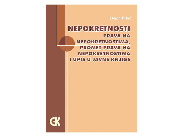 Nepokretnosti, stvarna prava na nepokr., promet prava i upis u javne knjige