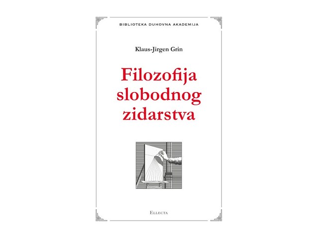 Filozofija slobodnog zidarstva-Klaus Jirgen Grin
