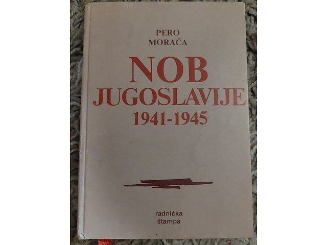 Pero Morača- NOB Jugoslavije 1941-1945