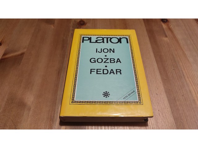 Platon, Ijon -  Gozba - Fedar