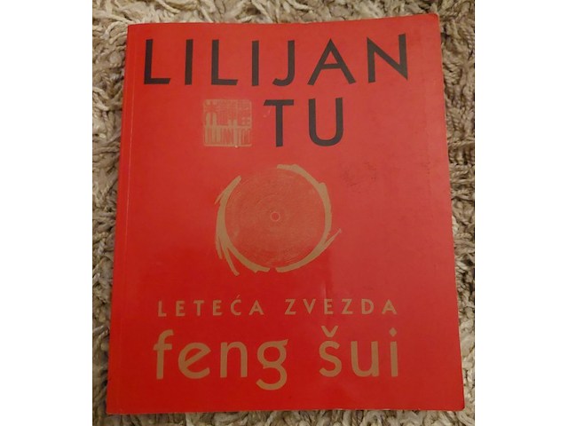 Lilijan Tu- Leteća zvezda- Feng Šui