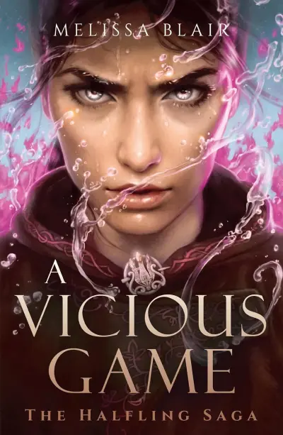 A Vicious Game: The Halfling Saga, Vol. 3