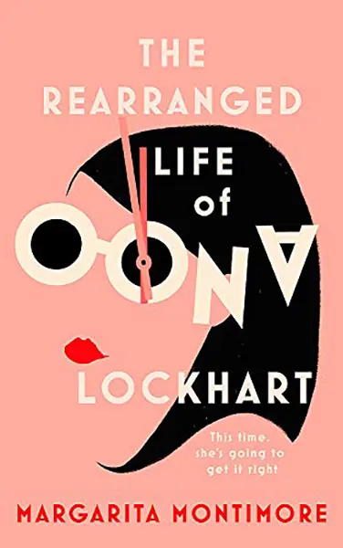 The Rearranged Life of Oona Lockhart