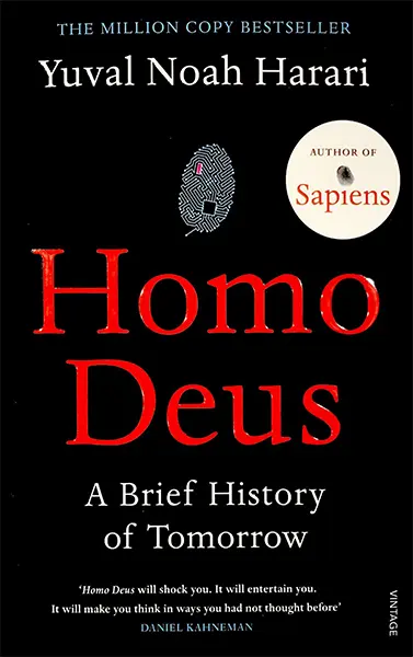 Homo Deus - A Brief History of Tomorrow