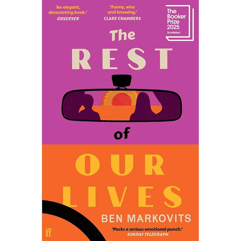 THE REST OF OUR LIVES Shortlisted for the Booker Prize 2025