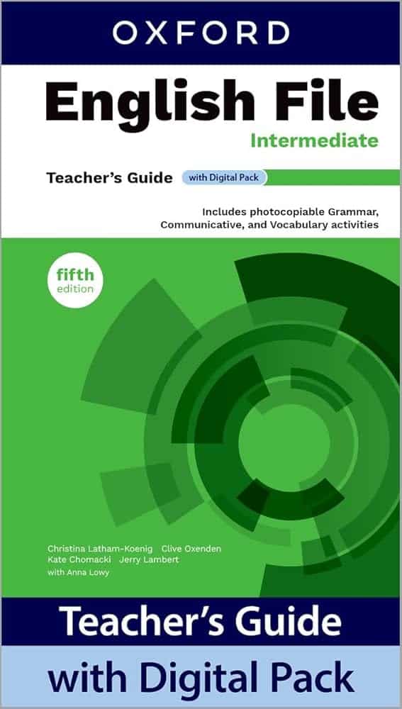 English File 5th edition, Intermediate – Teacher’s Guide with Digital Pack