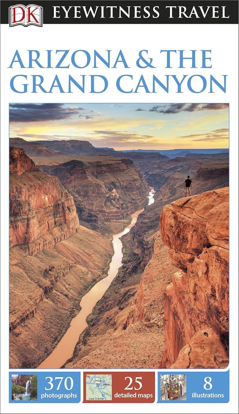 DK Eyewitness Travel Guide Arizona & the Grand Canyon