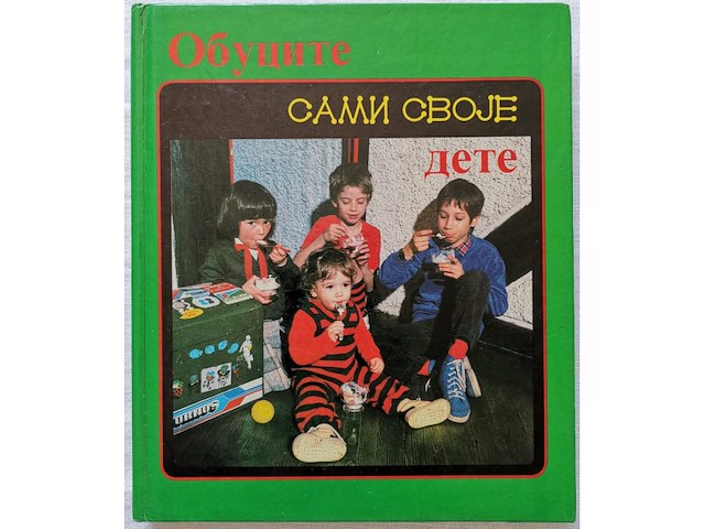 Obucite sami svoje dete