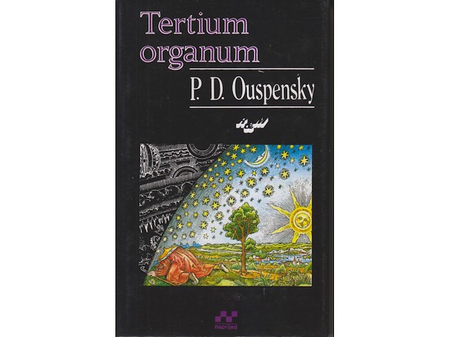 TERTIUM ORGANUM / P. D. OUSPENSKY