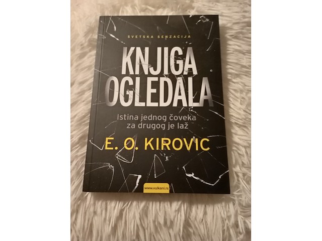 Knjiga ogledala. E. O. Kirovic