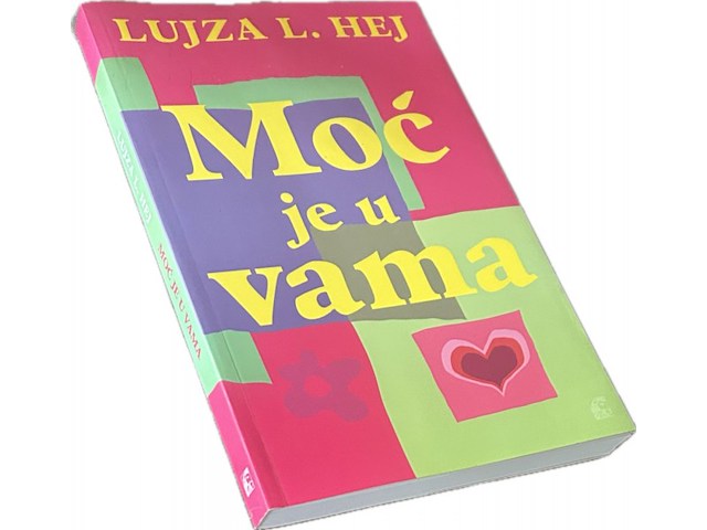 Moć je u vama - Lujza Hej