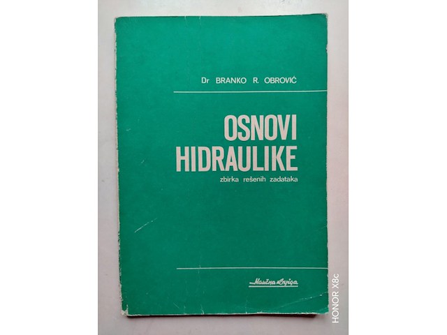 Branko Orbović, OSNOVI HIDRAULIKE - ZBIRKA ZADATAKA