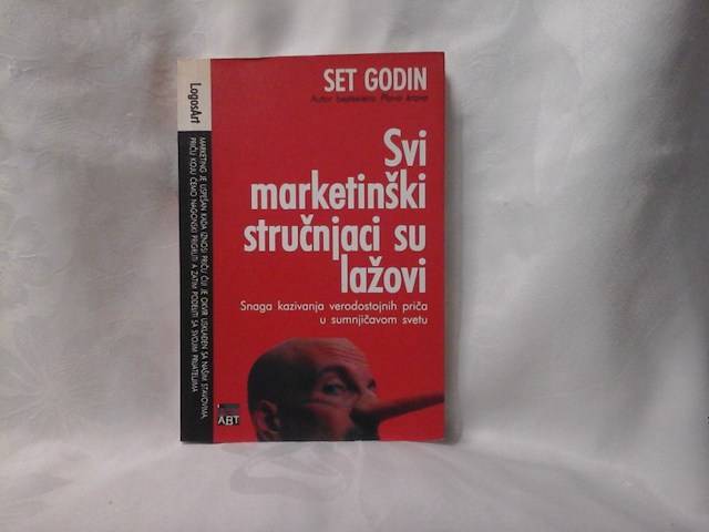 Svi marketinški stručnjaci su lažovi Set Godin