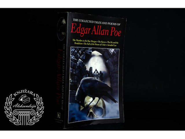 THE COLLECTED TALES AND POEMS OFF EDGAR ALLAN POE  / Sakupljene priče i pesme Edgara Alana Poa