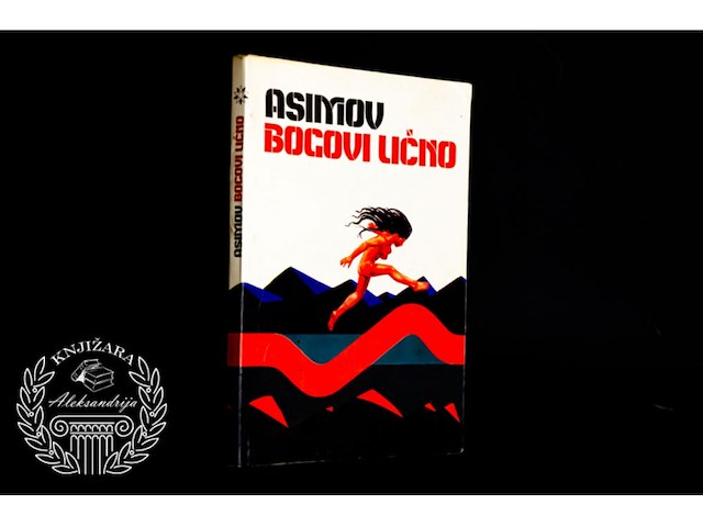 BOGOVI LIČNO - Isak Asimov