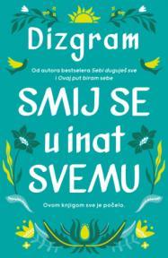 Smij se u inat svemu