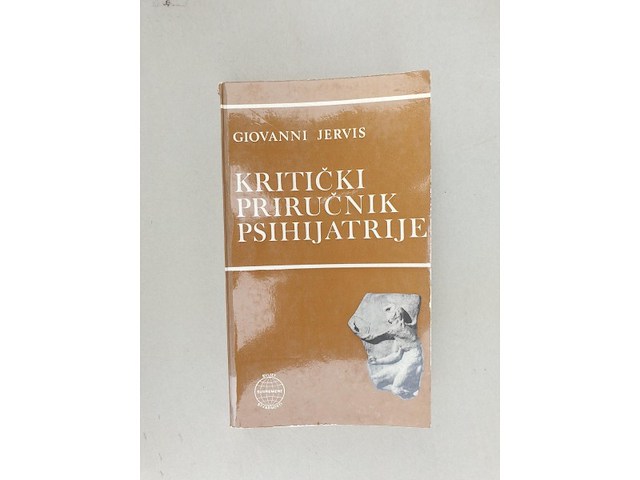 Kritički priručnik psihijatrije - Giovanni Jervis